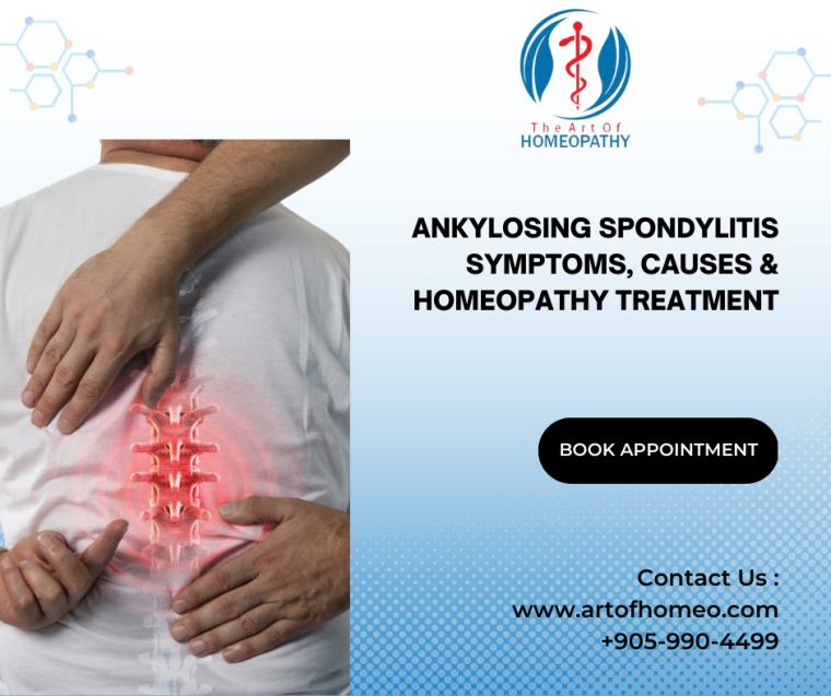 Ankylosing Spondylitis Symptoms Causes and Homeopathy Treatment - Art Of Homeopathy